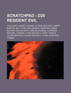 Libro scratchpad - d20 resident evil: ada wong, albert wesker, alyssa ...