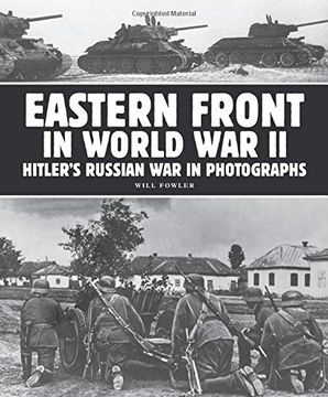 Libro Eastern Front in World War II: Hitler's Russian War in ...