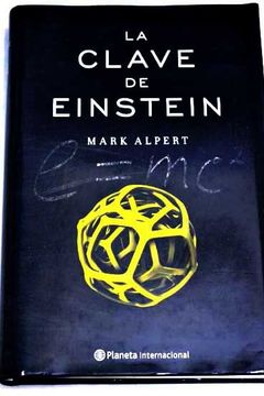 Libro La Clave De Einstein De Mark Alpert - Buscalibre