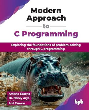 Libro Modern Approach to c Programming: Exploring the Foundations of Problem-Solving Through c ...
