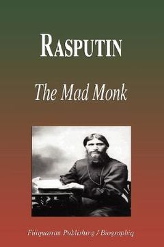 Libro rasputin - the mad monk (biography), biographiq, ISBN ...