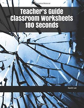 Libro Teacher’S Guide Classroom Worksheets 180 Seconds De David Lee ...