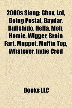 Libro 2000s slang: internet slang, leet, troll, warez, emoticon, shock ...