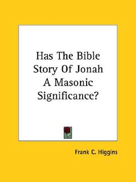 Libro has the bible story of jonah a masonic significance? (en Inglés ...
