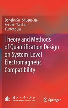 Libro Theory and Methods of Quantification Design on System-Level Electromagnetic Compatibility ...