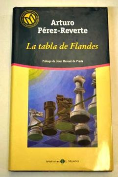 Libro La tabla de Flandes De Pérez, Arturo Reverte - Buscalibre Chile