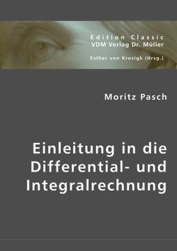 Libro Einleitung in diDifferential- und Integralrechnung De Moritz Pasch - Buscalibre