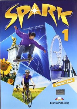 Libro Spark - Student's Book 1 (en Inglés) De Varios Autores - Buscalibre