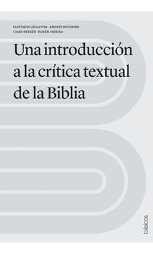 Libro Una Introducci n a la cr Tica Textual de la Biblia - Andamio De Leighton Mat - Buscalibre