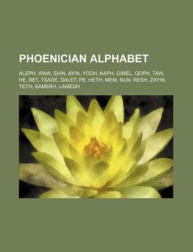 Libro phoenician alphabet: aleph, waw, shin, ayin, yodh, kaph, gimel ...