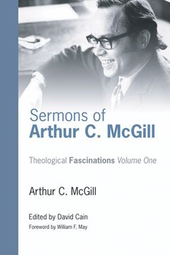 Libro Sermons of Arthur C. McGill (en Inglés) De McGill, Arthur C ...