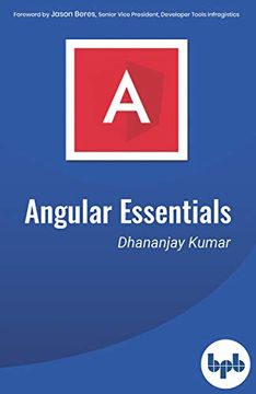Libro Angular Essentials De Dhananjay Kumar - Buscalibre