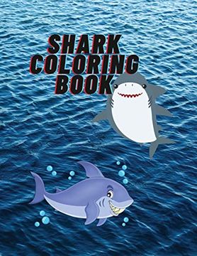 Libro Shark Coloring Book: Shark Activity Book for Kids, Boys & Girls ...
