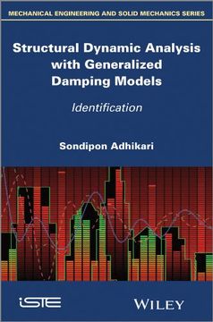 Libro Structural Dynamic Analysis with Generalized Damping Models: Identification De Adhikari ...
