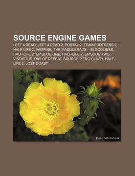 Libro source engine games: left 4 dead, left 4 dead 2, portal 2, team ...