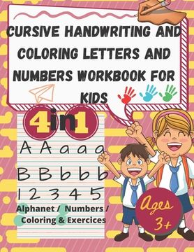 Libro Cursive Handwriting and Coloring Letters and Numbers Workbook For ...