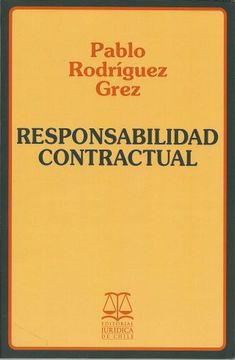 Libro Responsabilidad Contractual De Rodríguez Grez Pablo - Buscalibre Chile