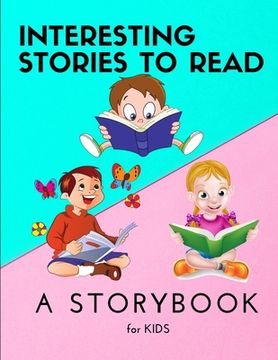 Libro Interesting STORIES to Read - A Storybook for KIDS: Amazing ...