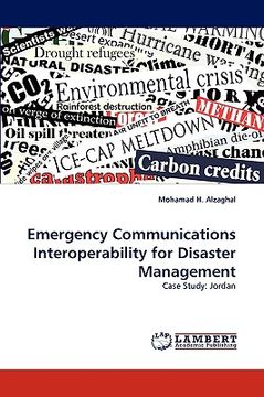 Libro emergency communications interoperability for disaster management ...