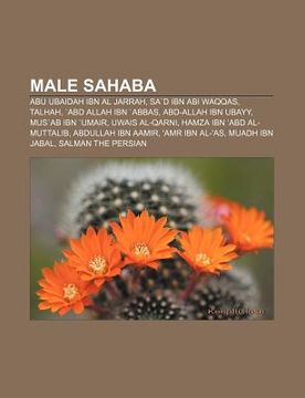 Libro male sahaba: abu ubaidah ibn al jarrah, sad ibn abi waqqas ...