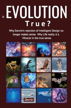 Libro Is Evolution True? Why Darwin's Rejection of Intelligent Design ...