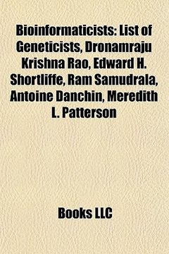Libro bioinformaticists: list of geneticists, dronamraju krishna rao ...