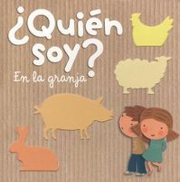 Libro ¿Quién soy? En la granja De Lupita Books - Buscalibre