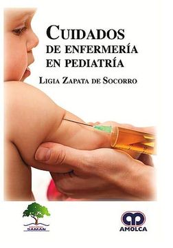 Libro Cuidados de Enfermería en Pediatría De L. Zapata - Buscalibre