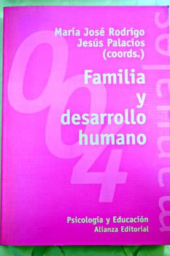 Libro Familia y desarrollo humano De Maria Jose Rodrigo, Jesus Palacios ...