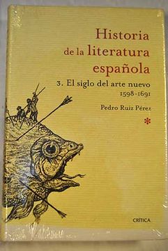 Libro Historia de la literatura espanola De Pedro Ruiz Perez - Buscalibre
