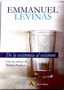 Libro De la existencia al existente, Levinas, Emmanuel, ISBN 48349347 ...