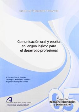 Libro Comunicación Oral y Escrita en Lengua Inglesa Para el Desarrollo ...