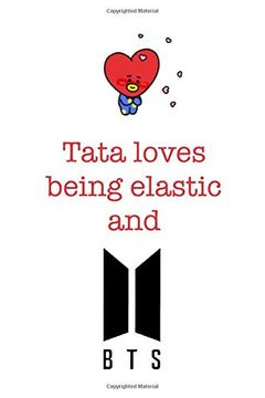 Libro Tata Loves Being Elastic and Bts: Not for Fans of Bts, Jungkook ...