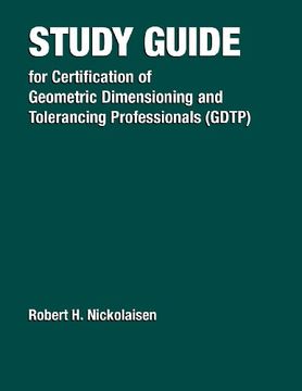 Libro study guide for certification of geometric dimensioning and ...