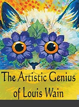 Libro The Artistic Genius of Louis Wain (en Inglés) De John C. Rigdon ...