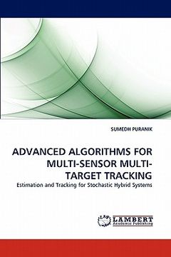 Libro advanced algorithms for multi-sensor multi-target tracking (en Inglés) De puranik, sumedh ...