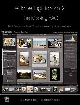 Libro adobe lightroom 2 - the missing faq De victoria bampton - Buscalibre