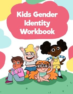 Libro Kids Gender Identity Workbook: Inclusive Journal Prompts ...