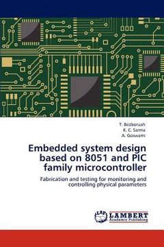 Libro embedded system design based on 8051 and pic family ...