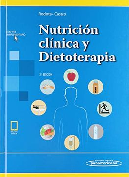 Libro Nutricion Clinica y Dietoterapia, Rodota, ISBN 9789500695756. Comprar en Buscalibre