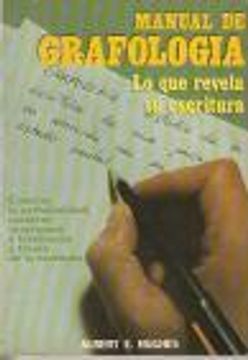 Libro Manual de Grafología. Lo que revela su escritura De Albert E ...