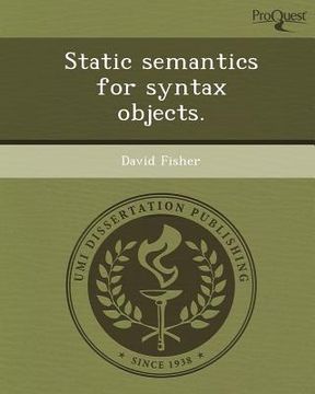 Libro static semantics for syntax objects. De fisher, david - Buscalibre