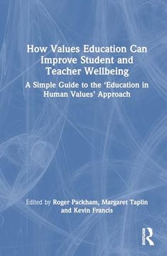 Libro How Values Education can Improve Student and Teacher Wellbeing: A ...