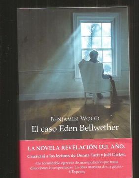 Libro CASO EDEN BELLWETHER - EL De WOOD, BENJAMIN - Buscalibre Chile