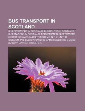 Libro bus transport in scotland: bus operators in scotland, bus routes ...