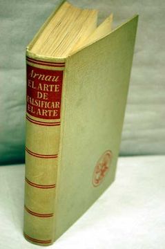 Libro El Arte De Falsificar El Arte: Tres Mil Años De Fraudes En El ...