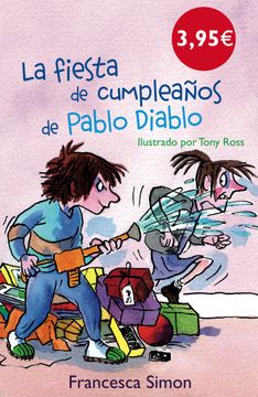 Libro La fiesta de cumpleaños de Pablo Diablo De Francesca Simon ...