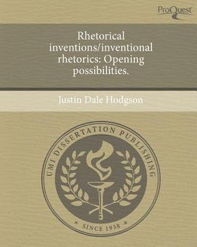 Libro rhetorical inventions/inventional rhetorics: opening ...