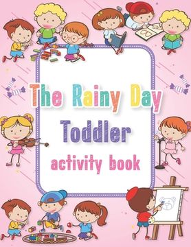 Libro The Rainy Day Toddler Activity Book: Addition Substraction Dot to ...