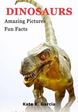Libro Dinosaurs: Kids Book Of Fun Facts & Amazing Pictures On Animals In Nature (en Inglés) De ...